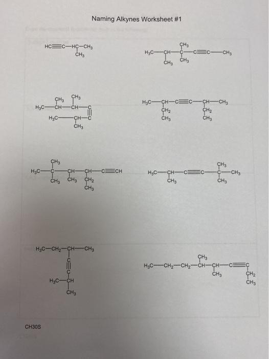 Solved Naming Alkynes Worksheet #1 HC=C-HG-CH3 CH3 HC сн. | Chegg.com