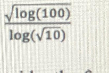 log(10)log(100) | Chegg.com