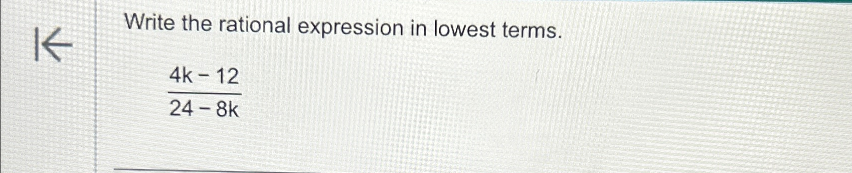 Solved Write the rational expression in lowest | Chegg.com