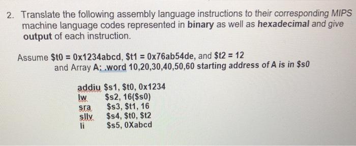 Solved 2. Translate the following assembly language | Chegg.com
