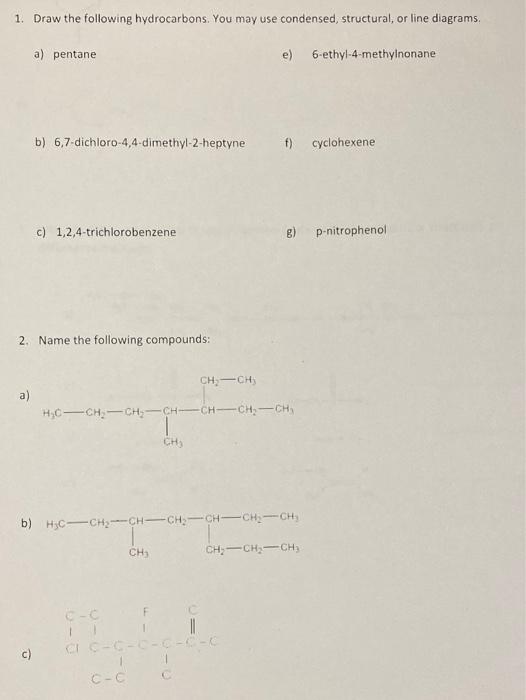 Solved 1. Draw the following hydrocarbons. You may use | Chegg.com