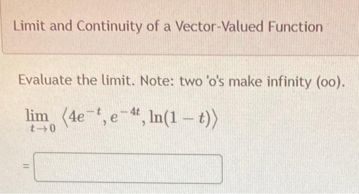 Solved Limit and Continuity of a Vector-Valued Function | Chegg.com