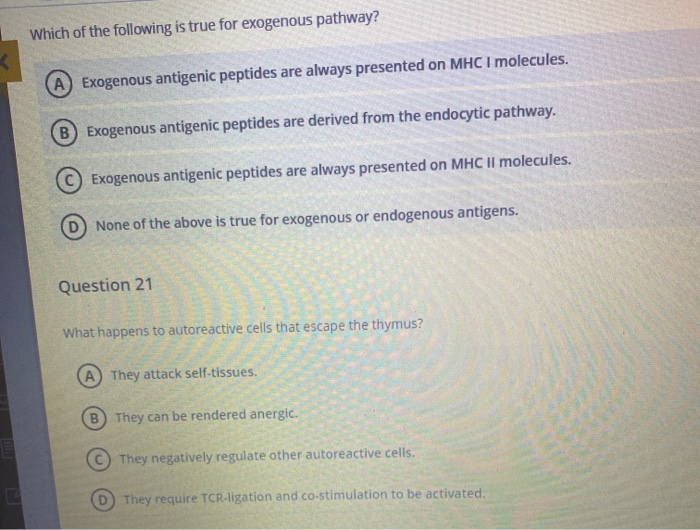 Solved Which of the following is true for exogenous pathway? | Chegg.com