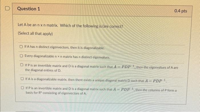 Solved Let A be an n×n matrix. Which of the following is/are | Chegg.com