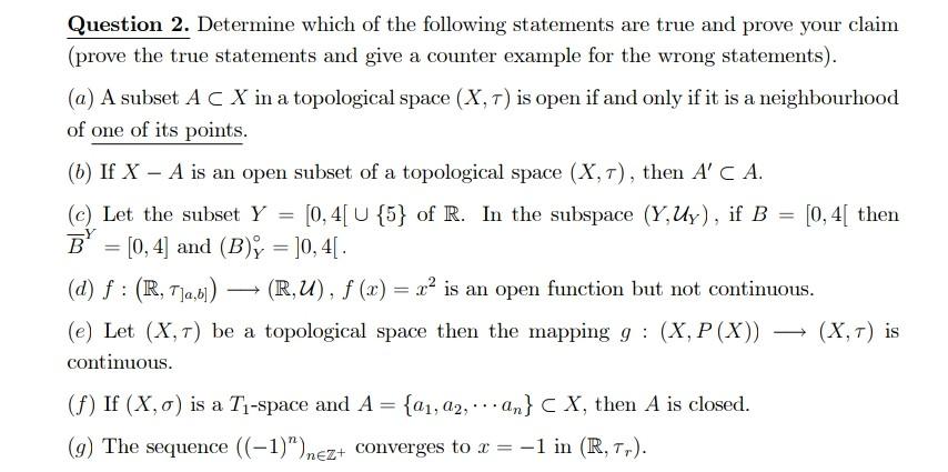 Solved Question 2. Determine which of the following | Chegg.com