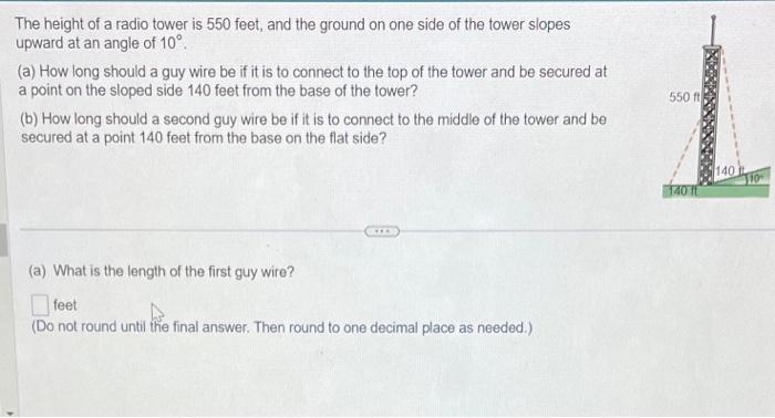 Solved The height of a radio tower is 550 feet, and the | Chegg.com