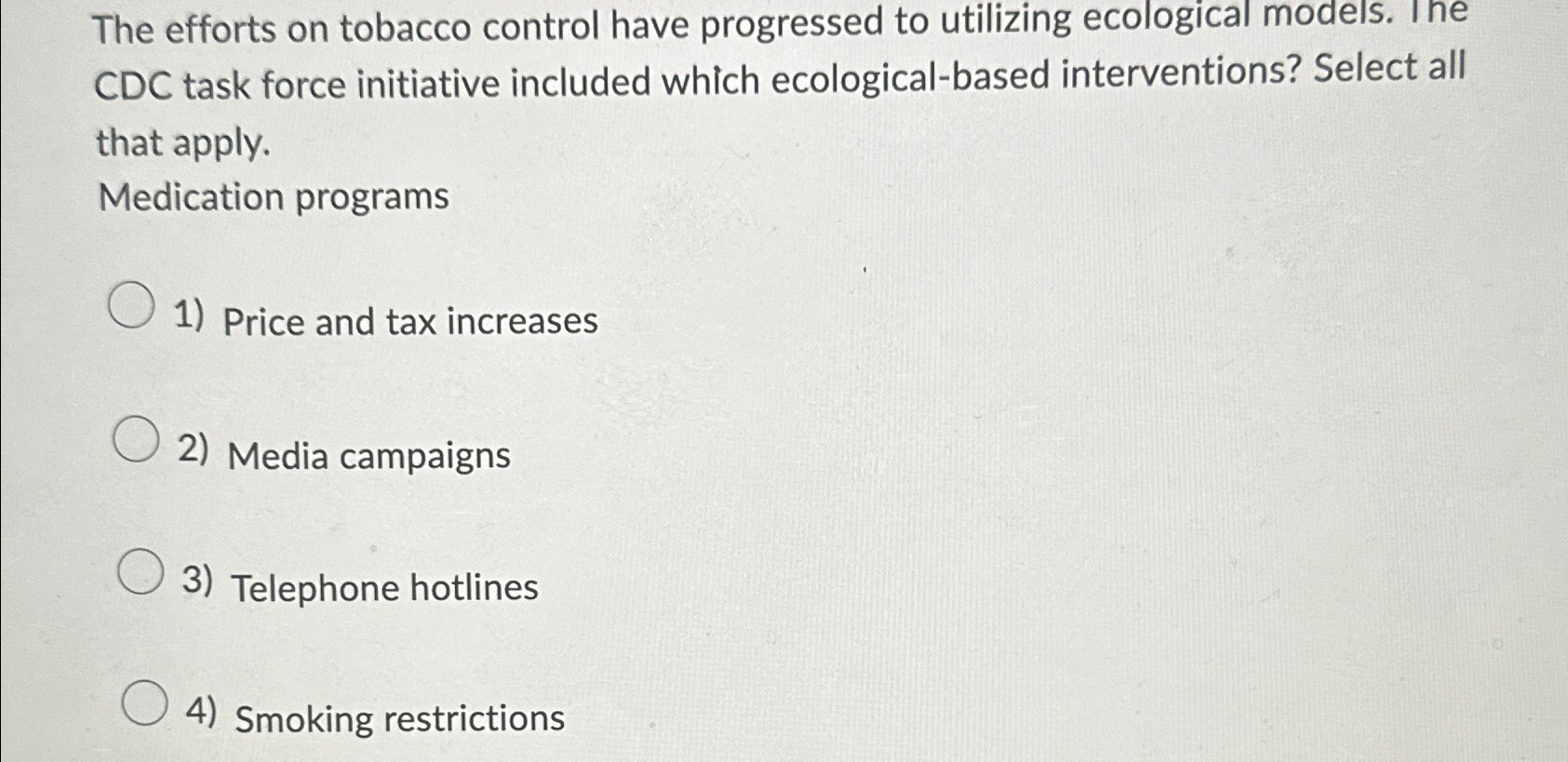 Solved The efforts on tobacco control have progressed to | Chegg.com