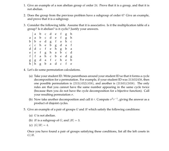 Solved 1. Give an example of a non abelian group of order | Chegg.com