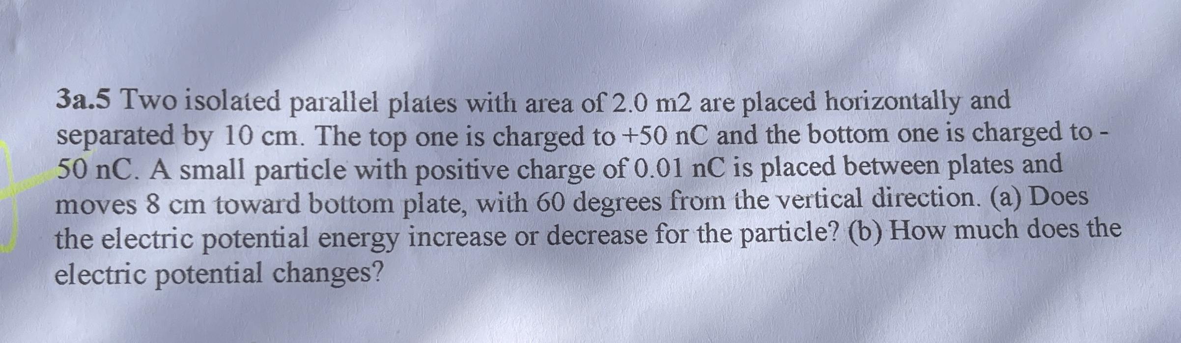 Solved 3a.5 ﻿Two isolated parallel plates with area of 2.0 | Chegg.com