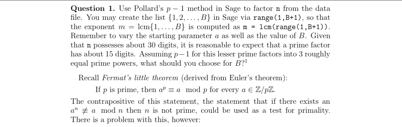 Solved Question 1. ﻿Use Pollard's p-1 ﻿method in Sage to | Chegg.com