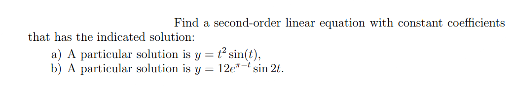Solved Find a second-order linear equation with constant | Chegg.com