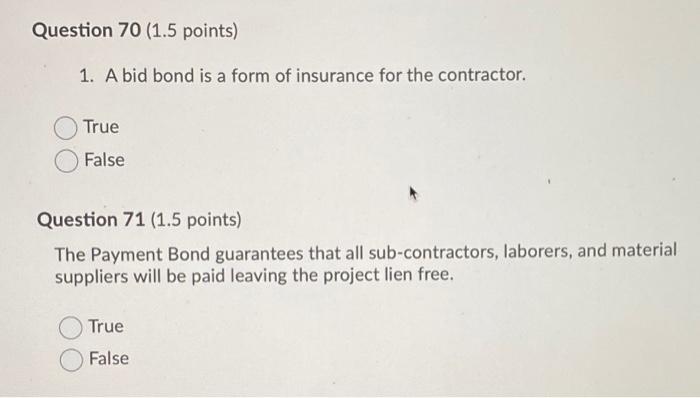 Solved Question 72 (1.5 points) The most used Payment Bond | Chegg.com