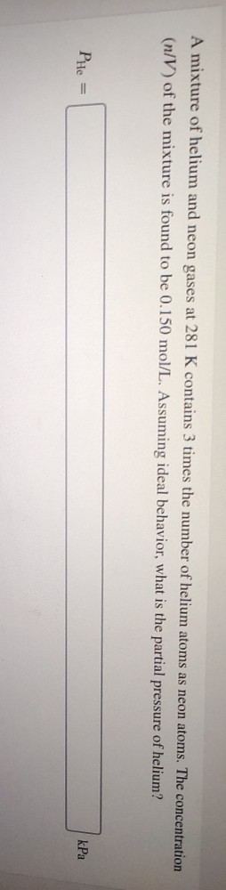 Solved A mixture of helium and neon gases at 281 K contains | Chegg.com