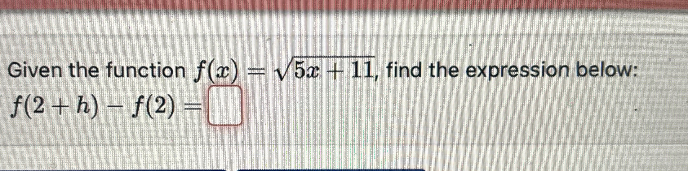 Solved Given the function f(x)=5x+112, ﻿find the expression | Chegg.com