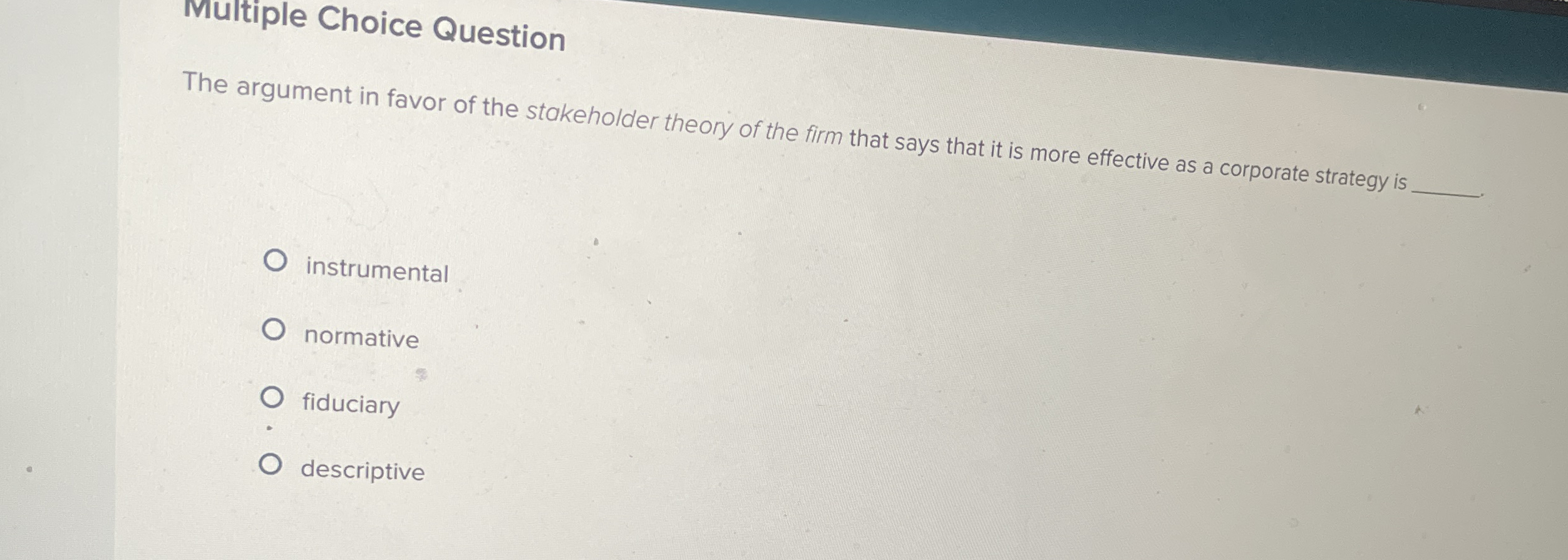 Solved Multiple Choice QuestionThe argument in favor of the | Chegg.com