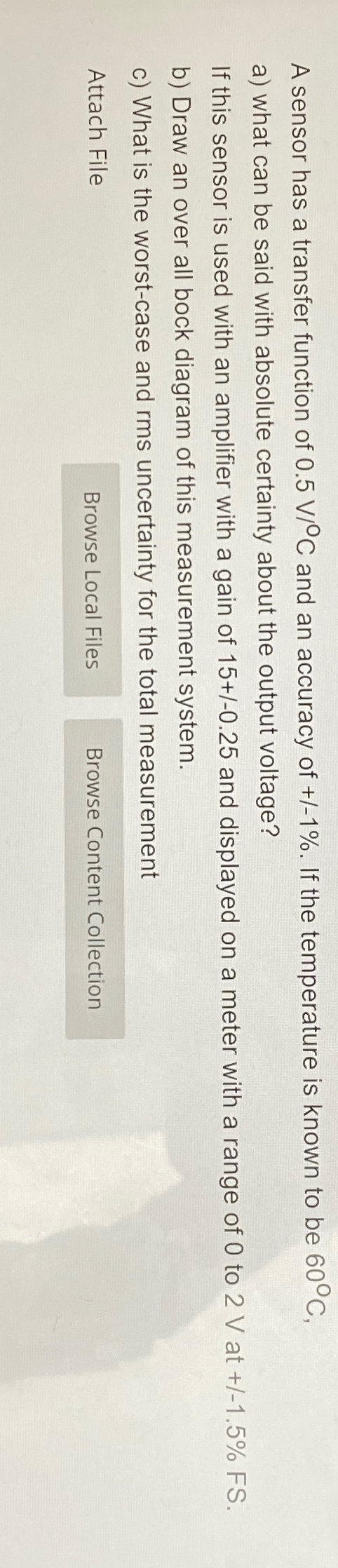 Solved A sensor has a transfer function of 0.5(V)/(\\\\deg | Chegg.com