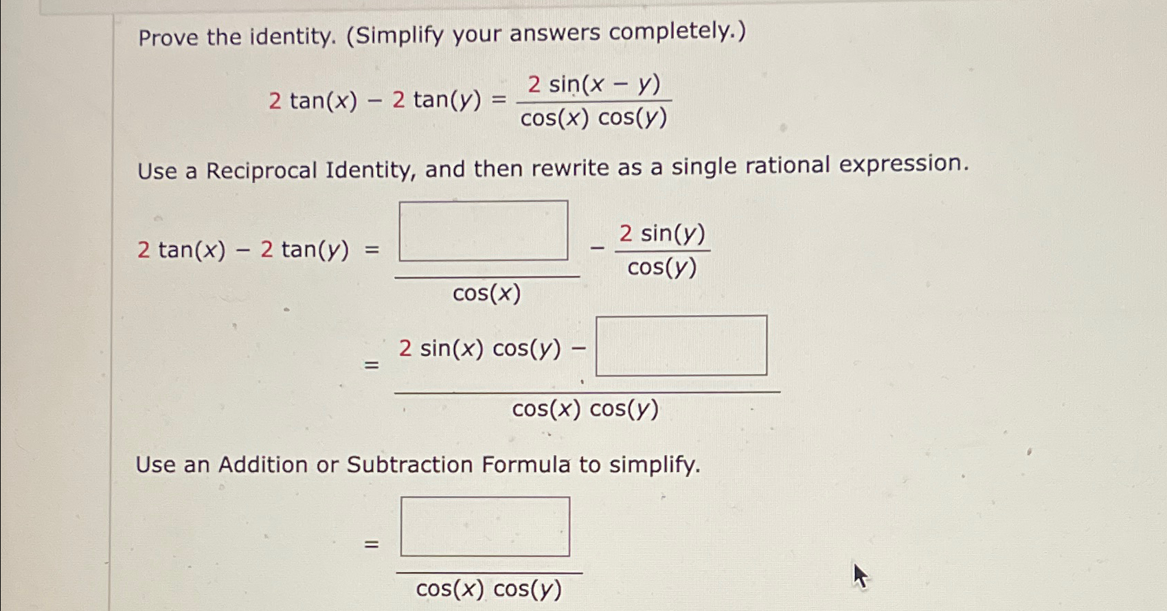 Solved Prove the identity. (Simplify your answers | Chegg.com