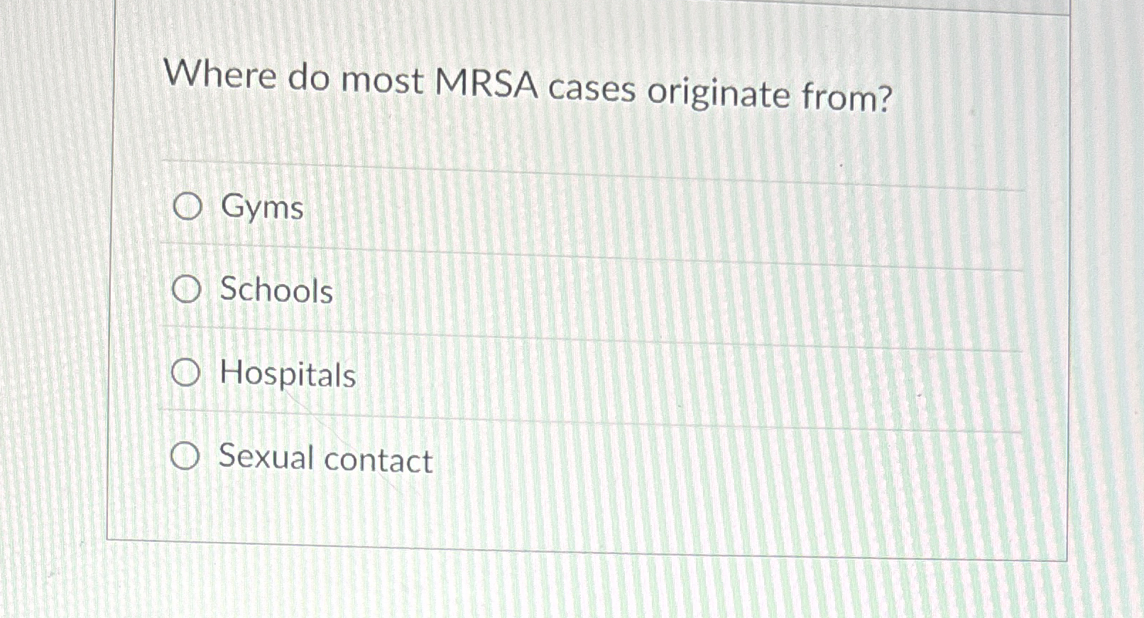 Solved Where do most MRSA cases originate | Chegg.com