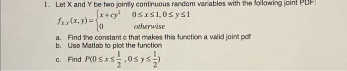 Solved Let X and Y be two jointly continuous random | Chegg.com