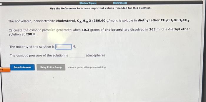 Solved The nonvolatile, nonelectrolyte cholesterol, | Chegg.com