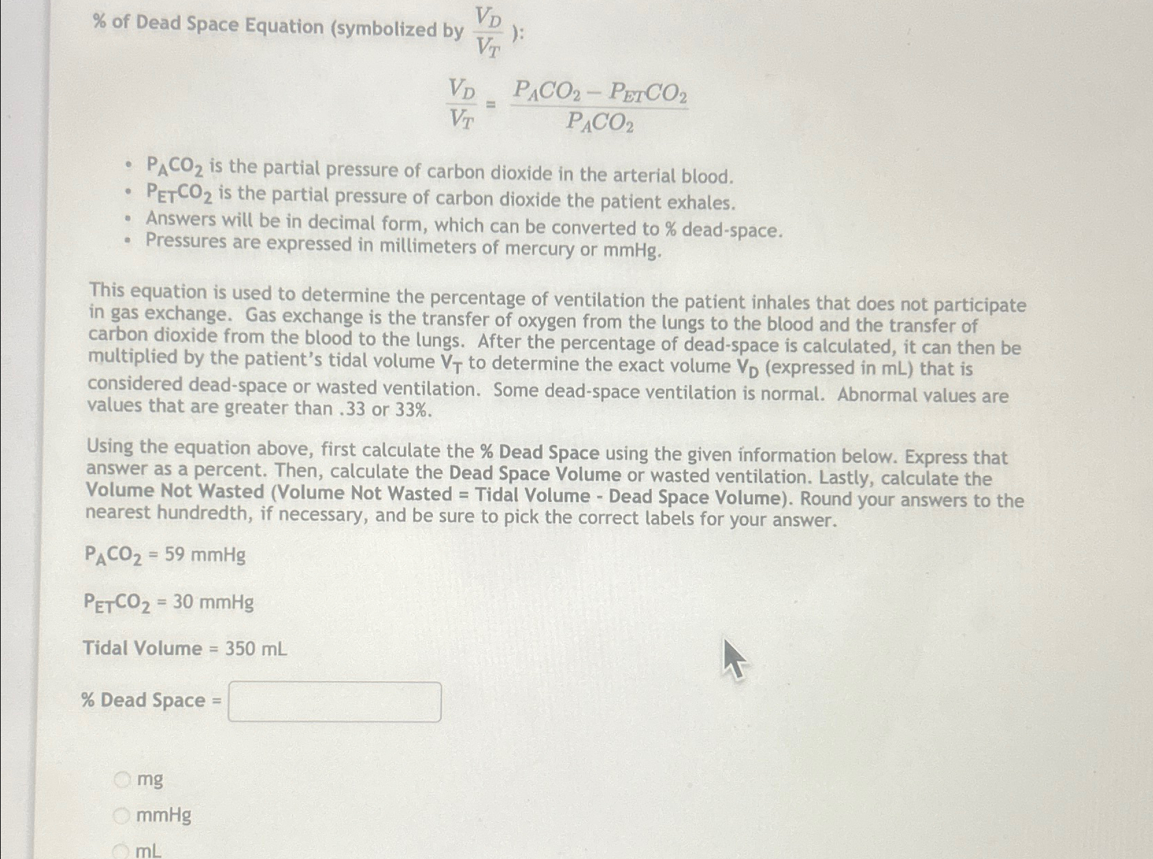 Solved % ﻿of Dead Space Equation (symbolized by | Chegg.com