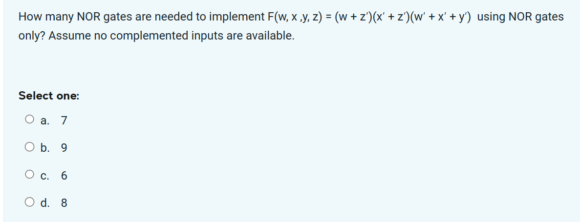 Solved How many NOR gates are needed to implement | Chegg.com