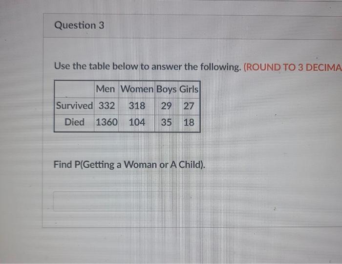 Solved Use the table below to answer the following. (ROUND | Chegg.com