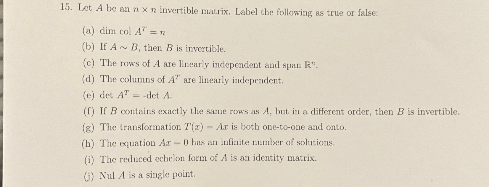 Solved Let A ﻿be an n×n ﻿invertible matrix. Label the | Chegg.com