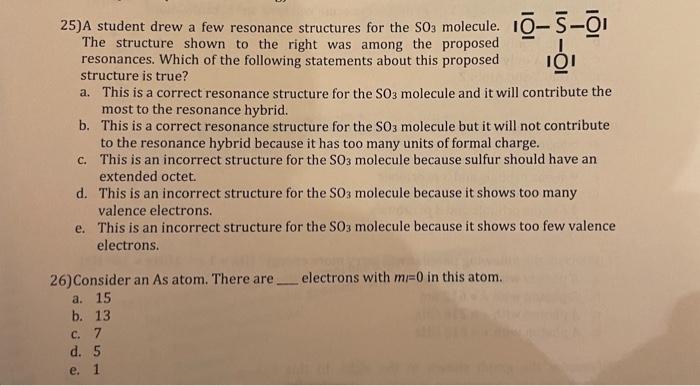 Solved 25)A student drew a few resonance structures for the | Chegg.com