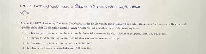 Solved E 10-21 FASB codification research 벼 LO10-1, 오 | Chegg.com