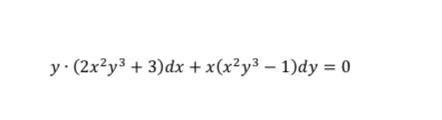 Solved y. (2x2y3 + 3)dx + x(x2y3 - 1)dy = 0 | Chegg.com