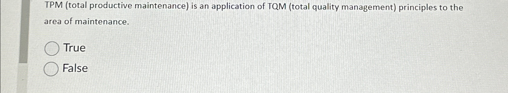 Solved TPM (total productive maintenance) ﻿is an application | Chegg.com