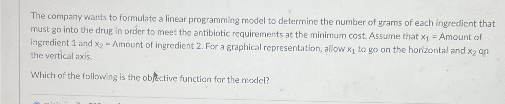 Solved The company wants to formulate a linear programming | Chegg.com