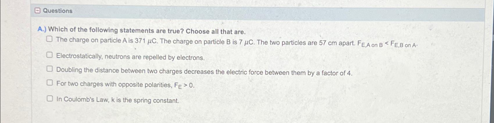 Solved QuestionsA.) ﻿Which of the following statements are | Chegg.com