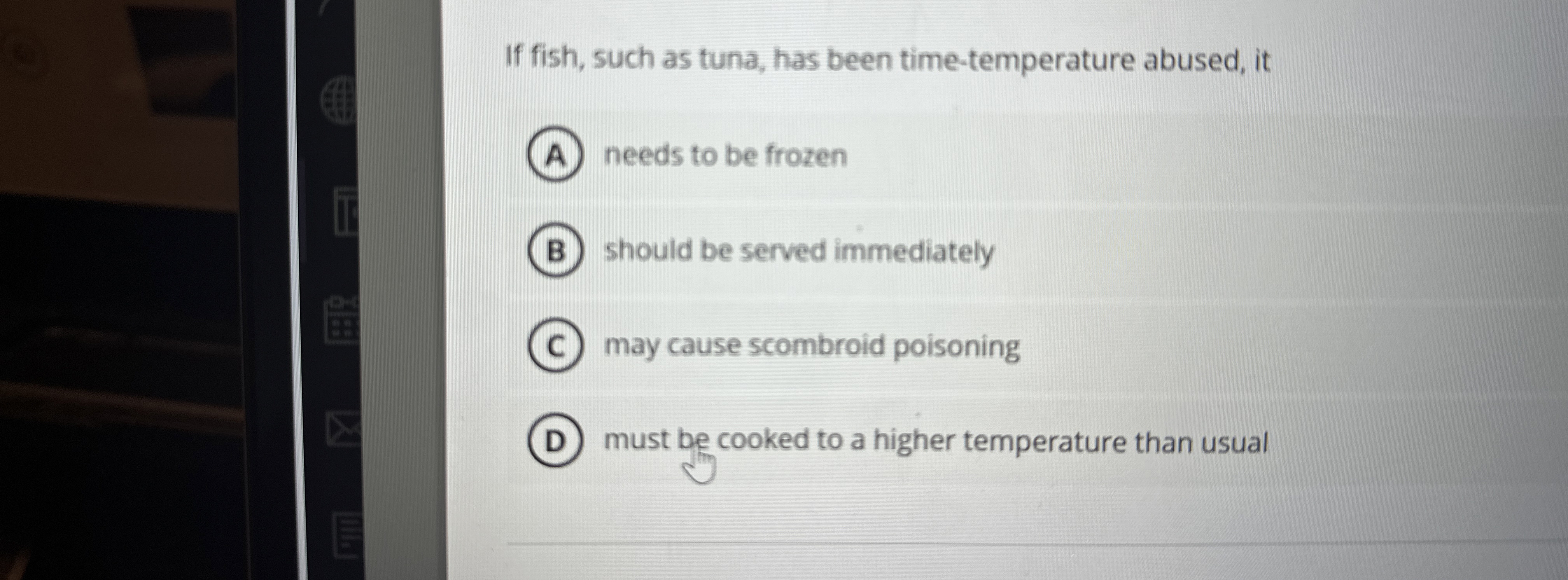Solved If fish, such as tuna, has been time-temperature | Chegg.com