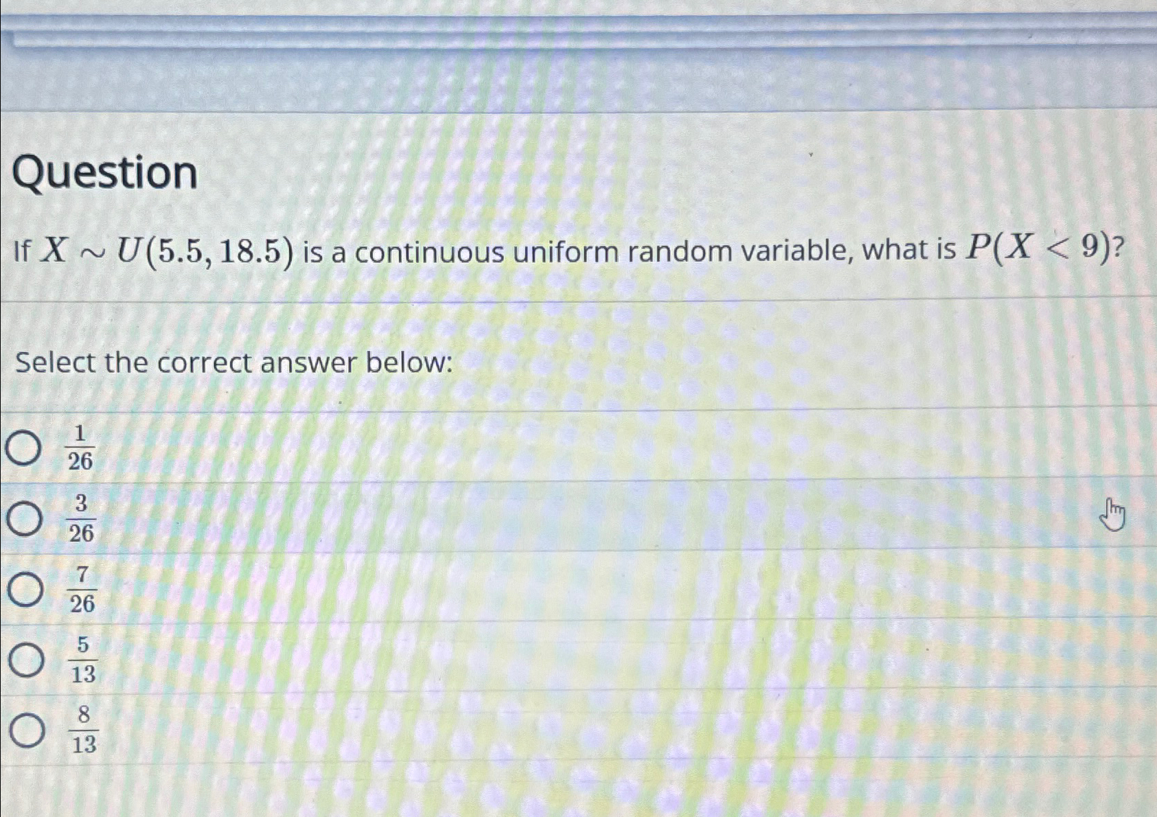 Questionif X∼u55185 ﻿is A Continuous Uniform 