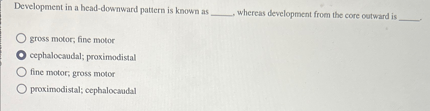 Solved Development in a head-downward pattern is known as | Chegg.com