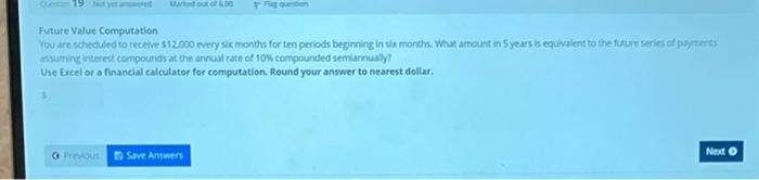 Solved Future Value Computation You are scheculed to receive | Chegg.com