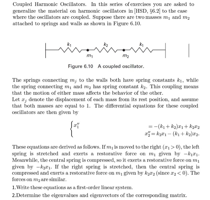 Solved Coupled Harmonic Oscillators. In this series of | Chegg.com
