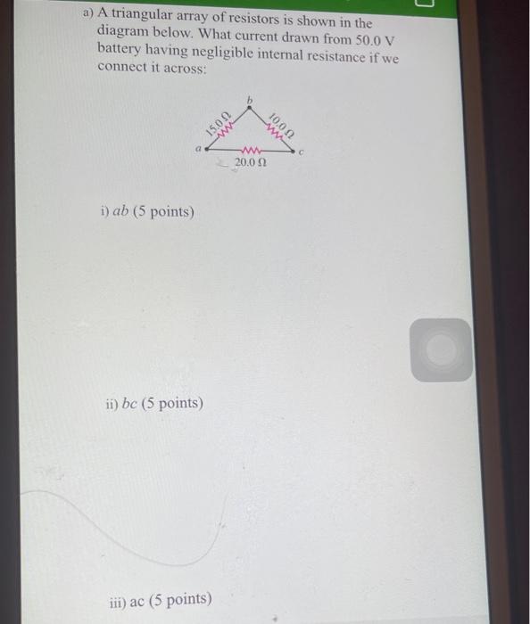 Solved u a) A triangular array of resistors is shown in the | Chegg.com