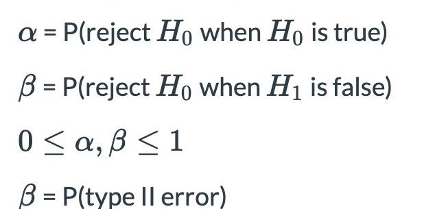 Solved a = Pireject Ho when Ho is true) B = P(reject Ho when | Chegg.com