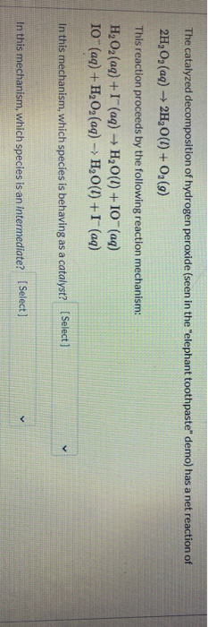 Solved The catalyzed decomposition of hydrogen peroxide | Chegg.com