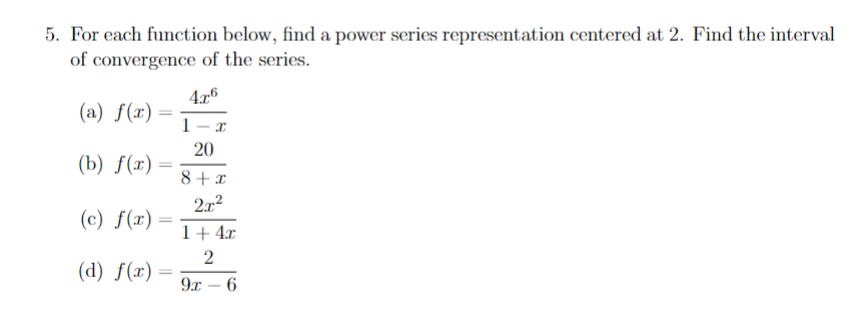 For each function below, find a power series | Chegg.com