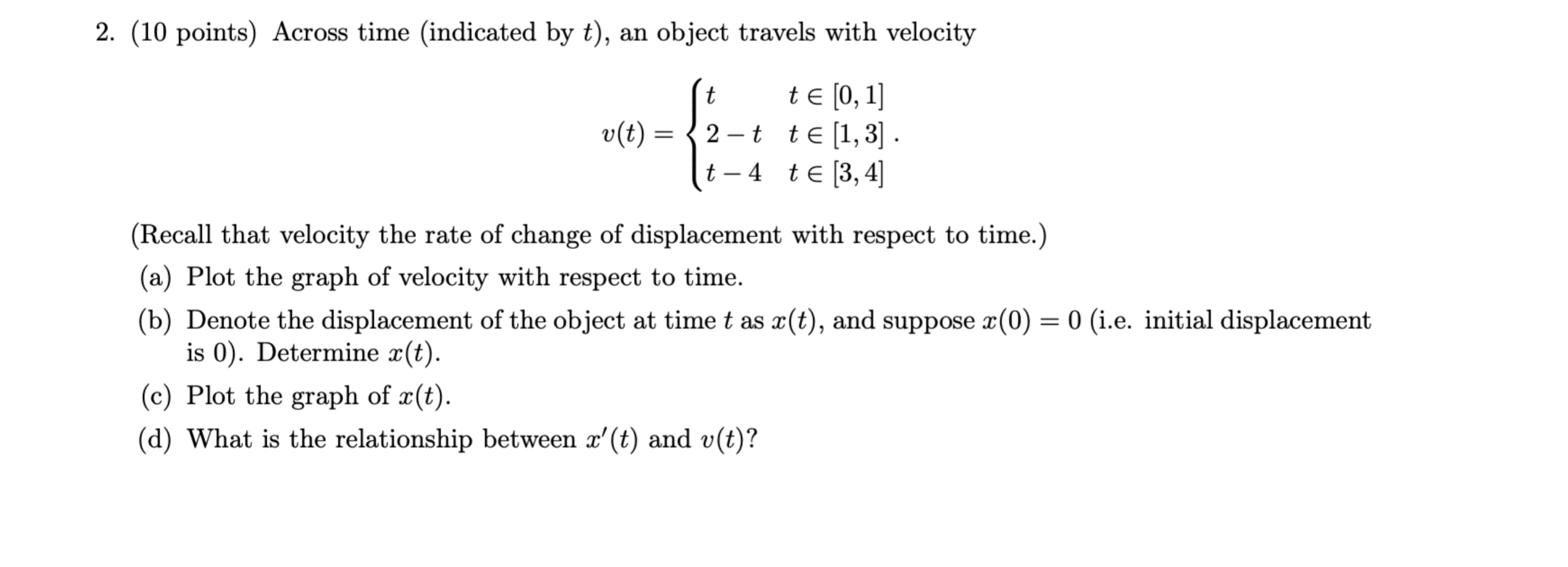 Solved t v(t)={t,tin[0,1]2-t,tin[1,3]t-4,tin[3,4](Recall | Chegg.com