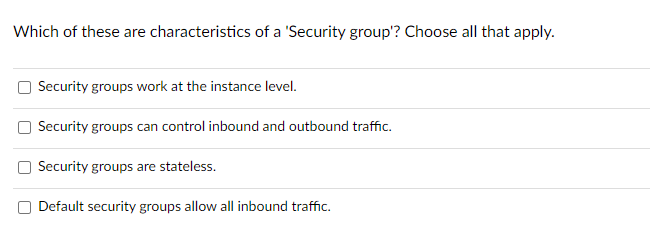 Solved Which of these are characteristics of a 'Security | Chegg.com