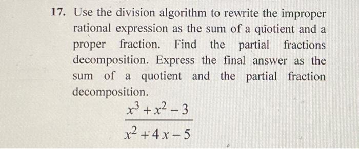 Solved 7. Use the division algorithm to rewrite the improper | Chegg.com
