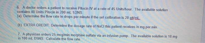 Solved 6. A doctor orders a patient to receive Pitocin IV at | Chegg.com