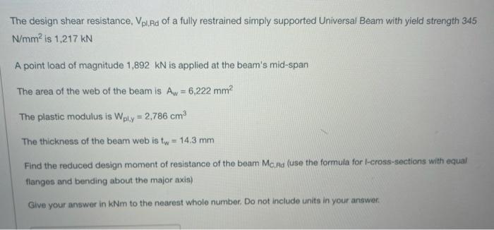 Solved The design shear resistance, Vpl.Rd of a fully | Chegg.com