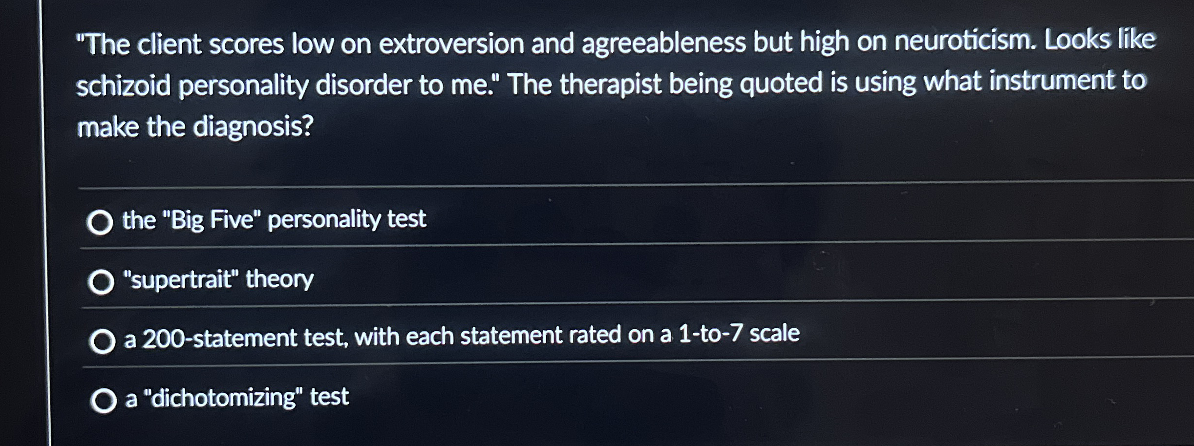 Solved "The client scores low on extroversion and | Chegg.com