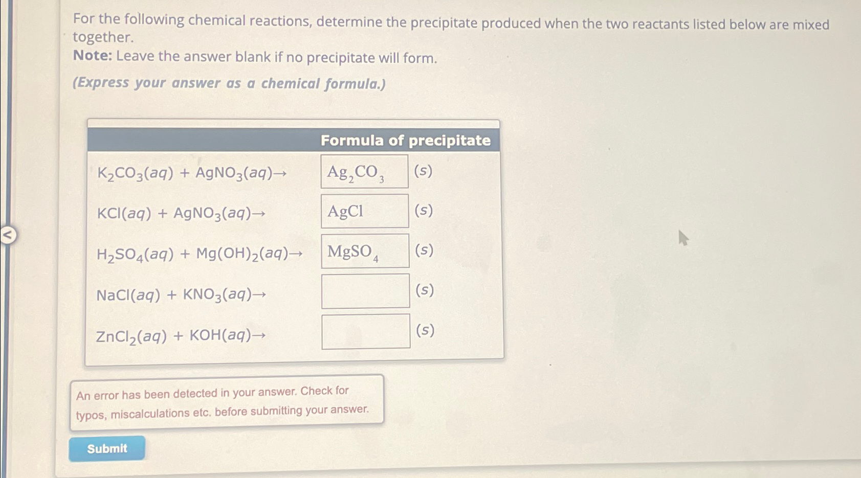 Solved For the following chemical reactions, determine the | Chegg.com